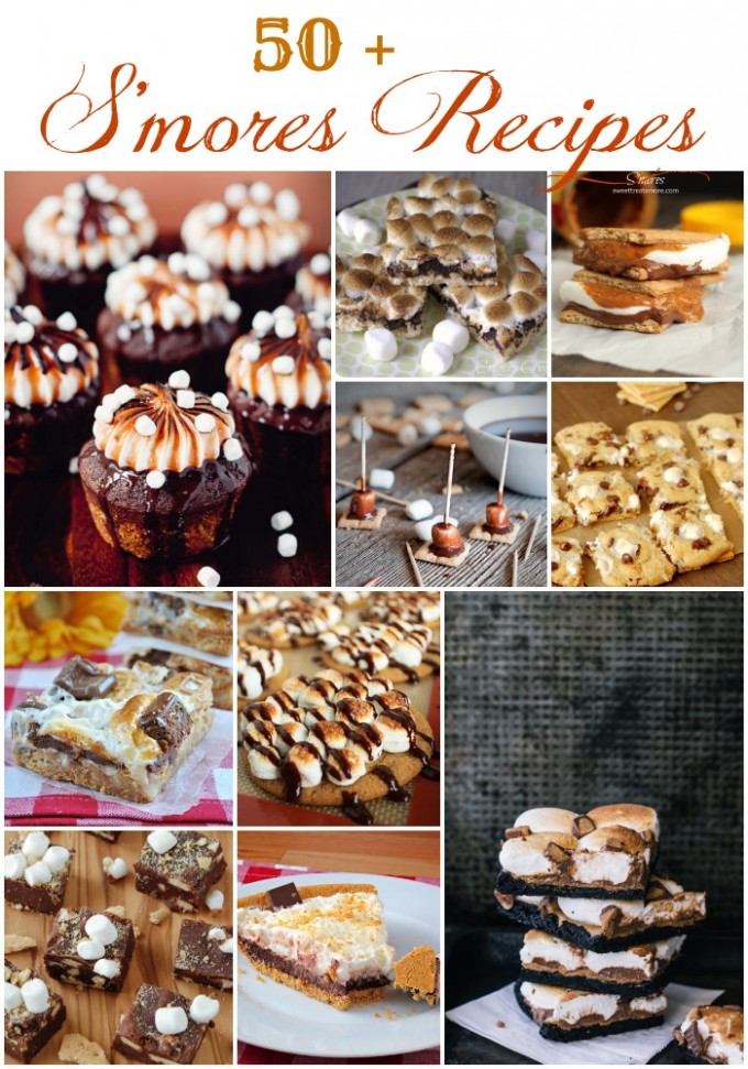 50+ S'mores recipes